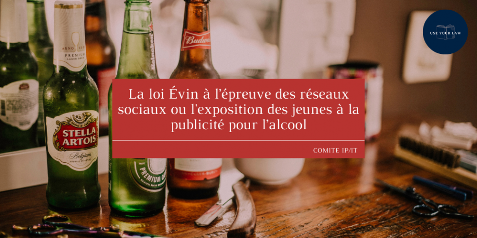 La loi Évin à l’épreuve des réseaux sociaux ou l’exposition des jeunes ...