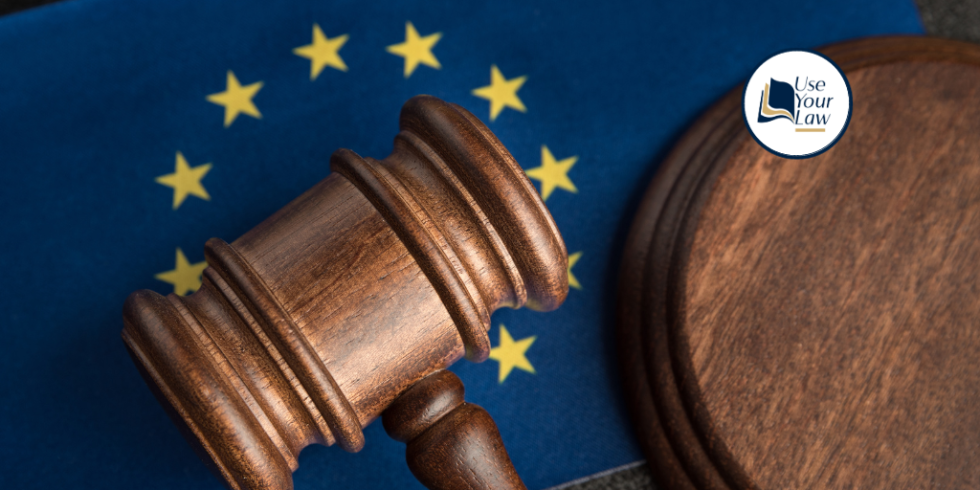 Introduction au Droit de l’Union Européenne | UseYourLaw